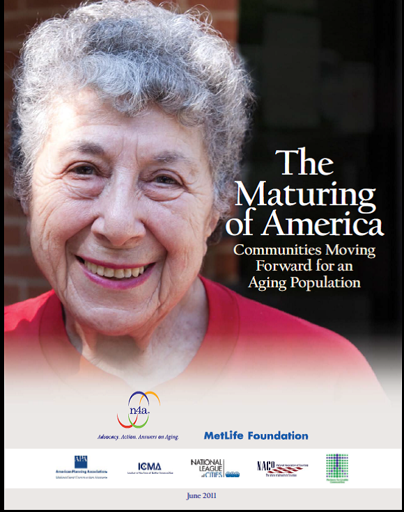 The Maturing of America: Communities Moving Forward for an Aging ...