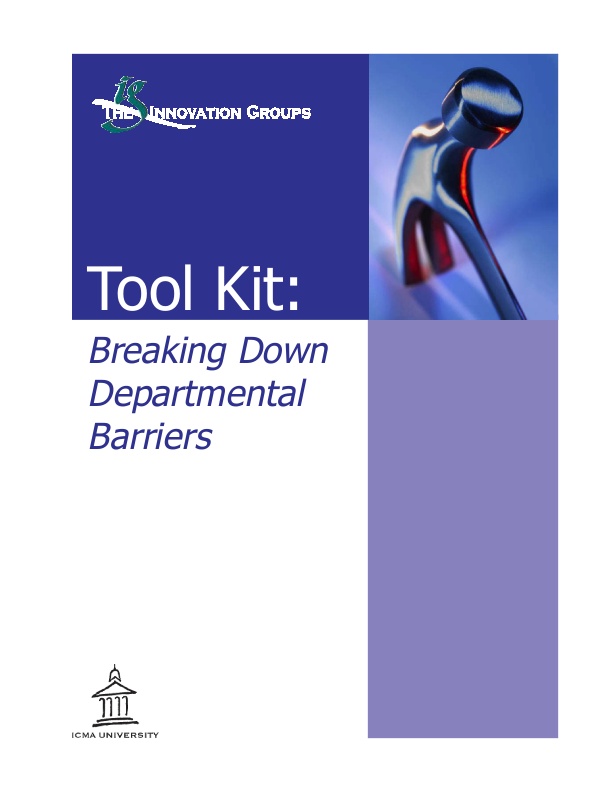 Toolkit for Breaking Down Departmental Barriers Handout | icma.org