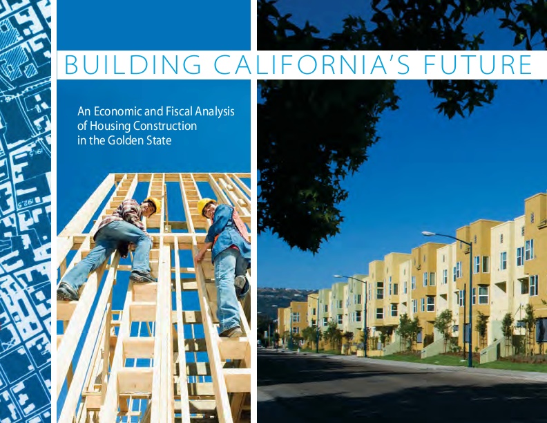 Building California's Future: An Economic and Fiscal Analysis of ...