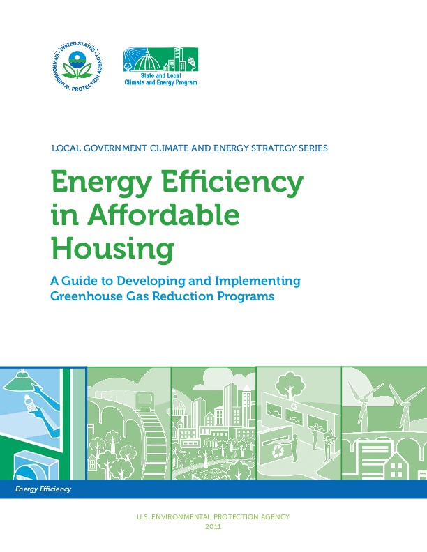 Energy Efficiency in Affordable Housing: A Guide to Developing and ...