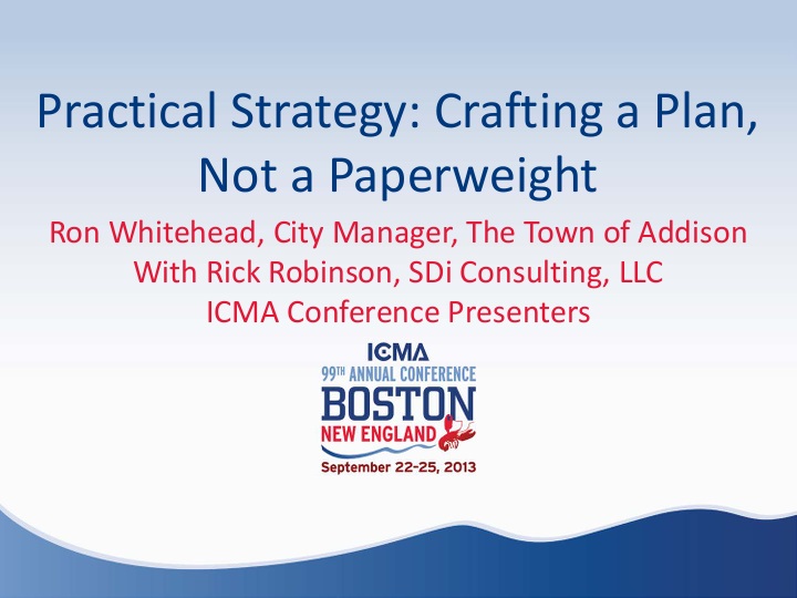 Practical Strategy: Crafting a Plan, Not a Paperweight | icma.org