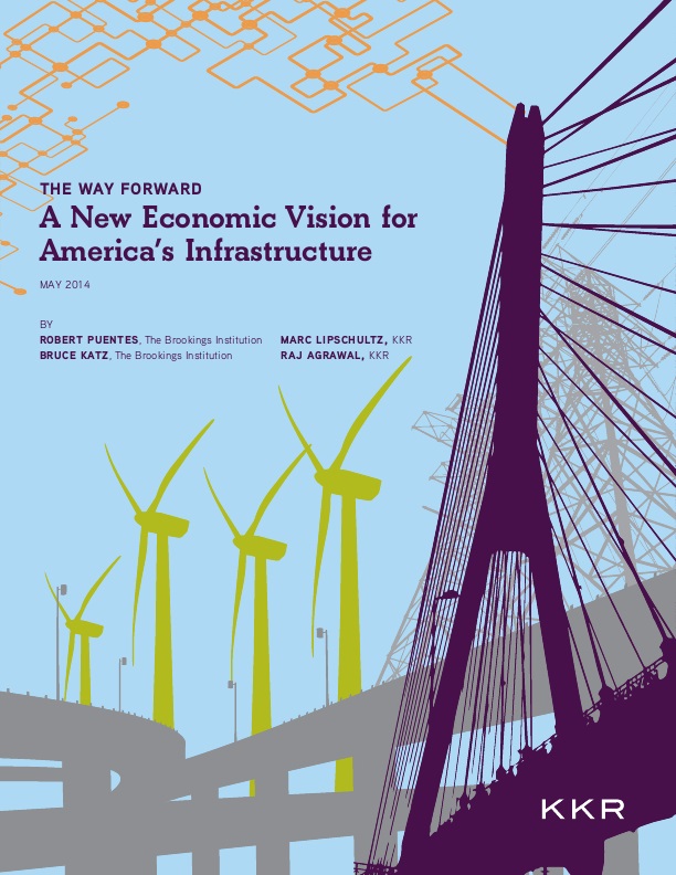 The Way Forward: A New Economic Vision for America’s Infrastructure ...