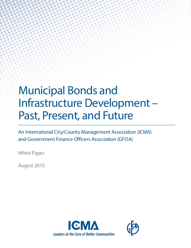 Municipal Bonds and Infrastructure Development – Past, Present, and ...