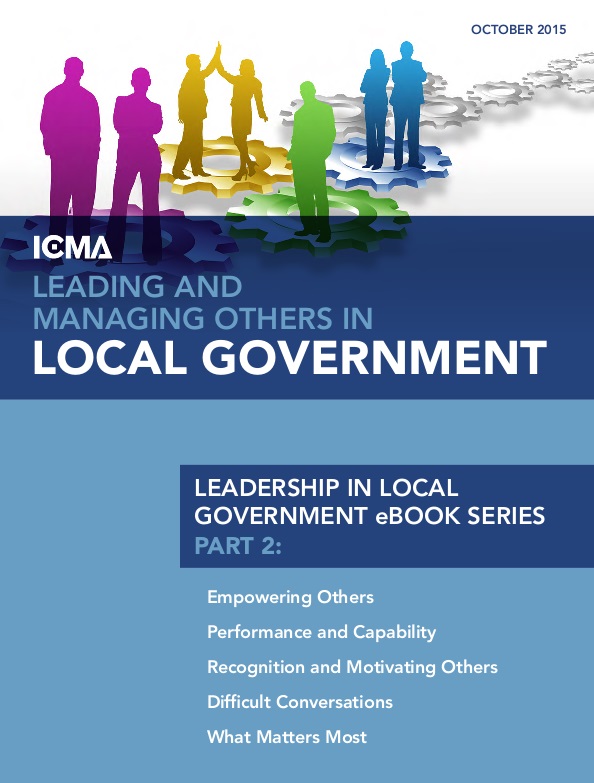 Leadership in Local Government - Part 2: Leading and Managing Others ...