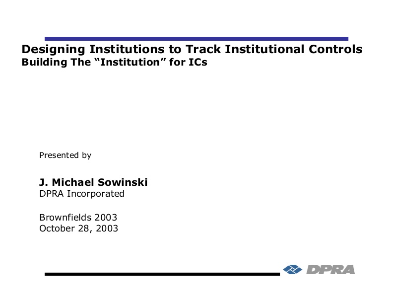 Designing Institutions to Track Institutional Controls: Building The ...