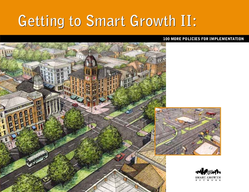 Getting to Smart Growth II: 100 More Policies for Implementation | icma.org